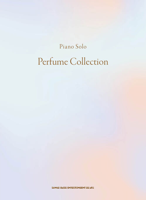 Piano Solo Perfume Collection – Sheet Music Japan